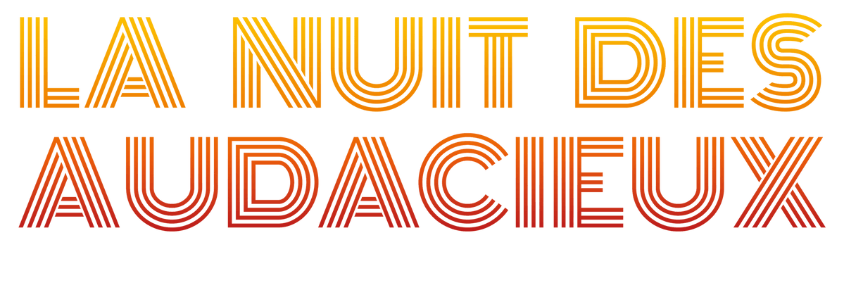 La Nuit des Audacieux